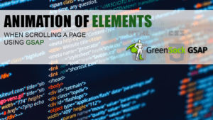 Animation of elements when scrolling a page using GSAP - Frontend ...
