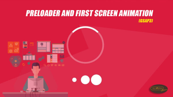 How to create preloader and first screen animation with GSAP3 ...